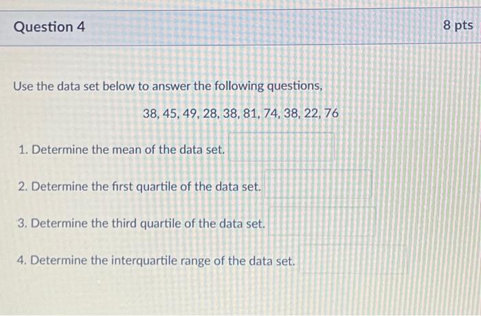 Solved Use the data set below to answer the following | Chegg.com