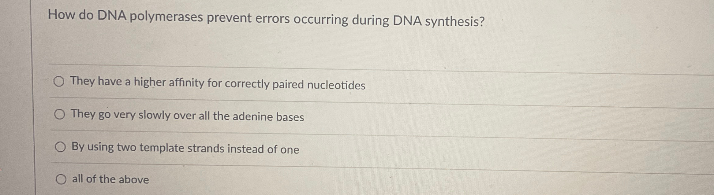 Solved How do DNA polymerases prevent errors occurring | Chegg.com