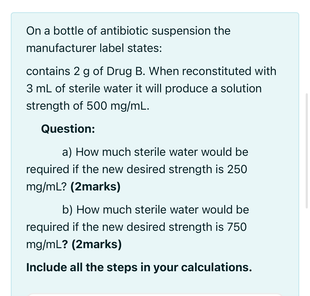 Solved On a bottle of antibiotic suspension the manufacturer | Chegg.com