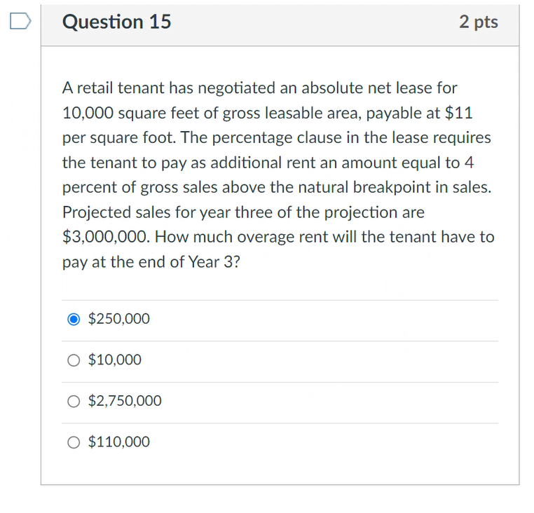 Solved Question 15A retail tenant has negotiated an absolute | Chegg.com