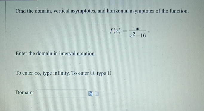 Find the domain, vertical asymptotes, and horizontal | Chegg.com