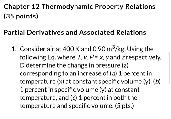 Solved Chapter 12 Thermodynamic Property Relations (35 | Chegg.com