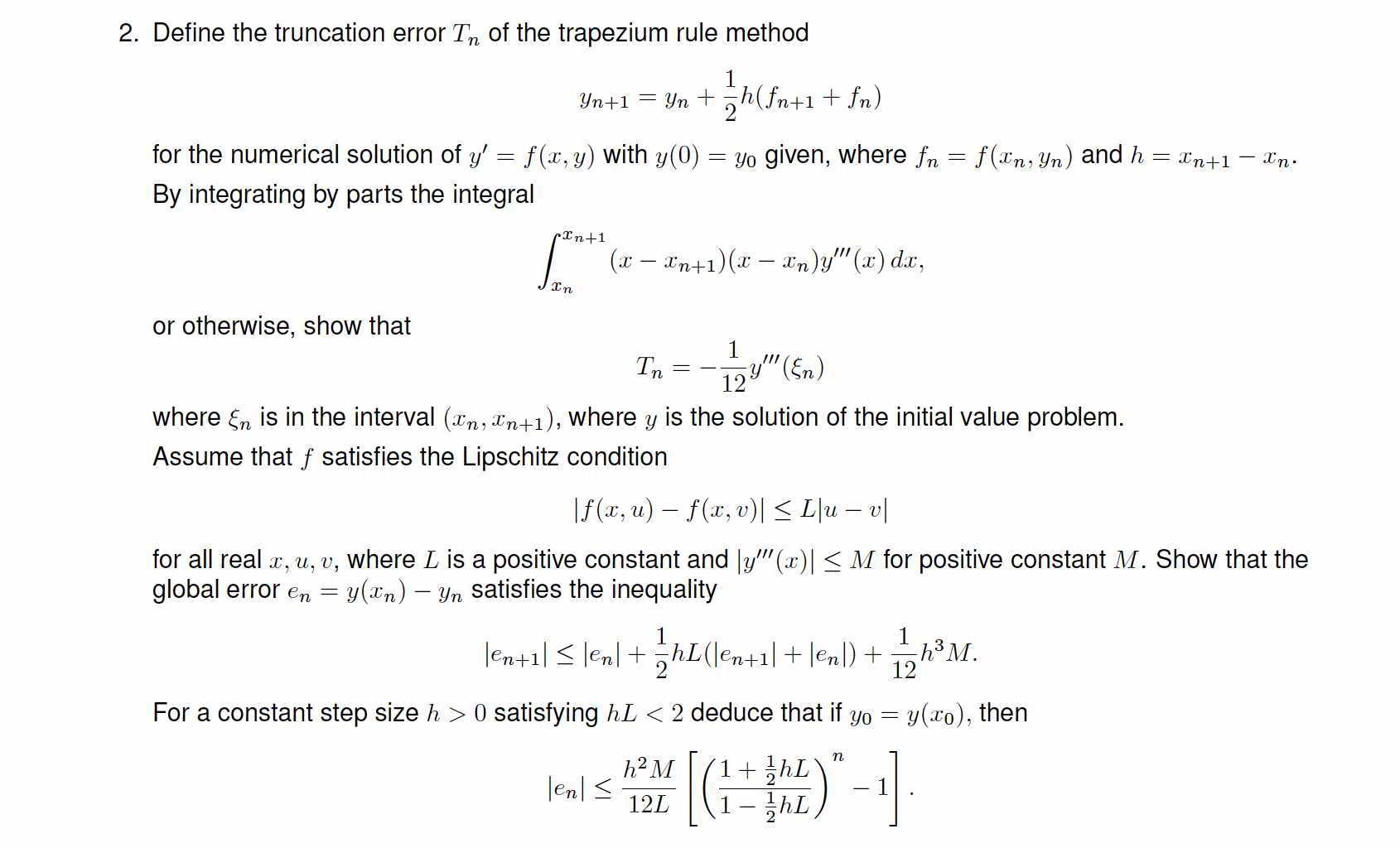 Solved Define the truncation error Tn of ﻿the trapezium rule | Chegg.com