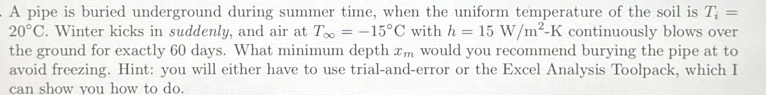 Solved (Use trial and error method and explain)A pipe is | Chegg.com