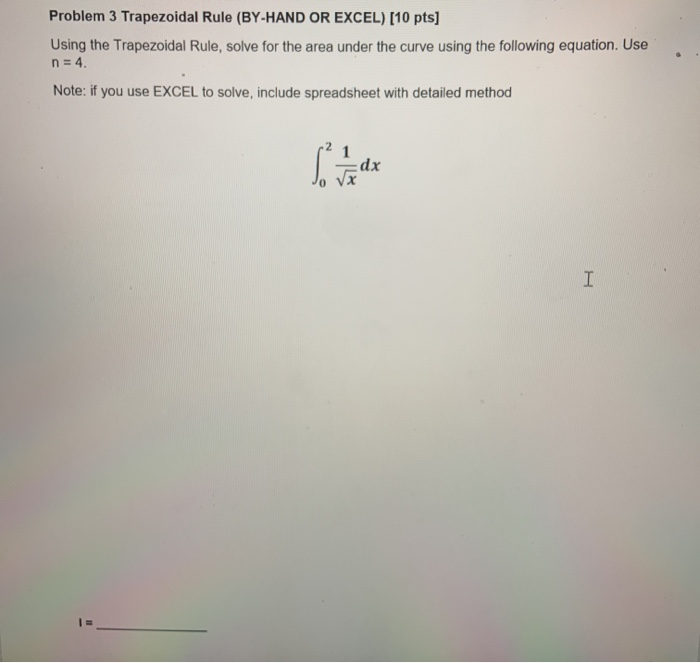 Problem 3 Trapezoidal Rule (BY-HAND OR EXCEL) (10 | Chegg.com