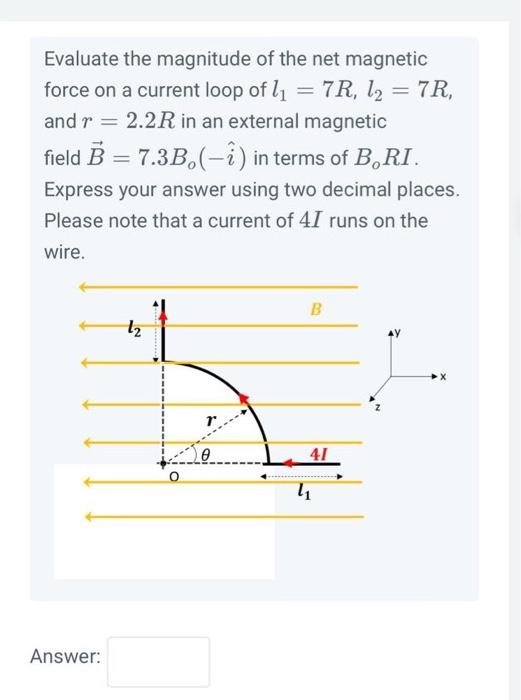Solved Evaluate the magnitude of the net magnetic force on a | Chegg.com