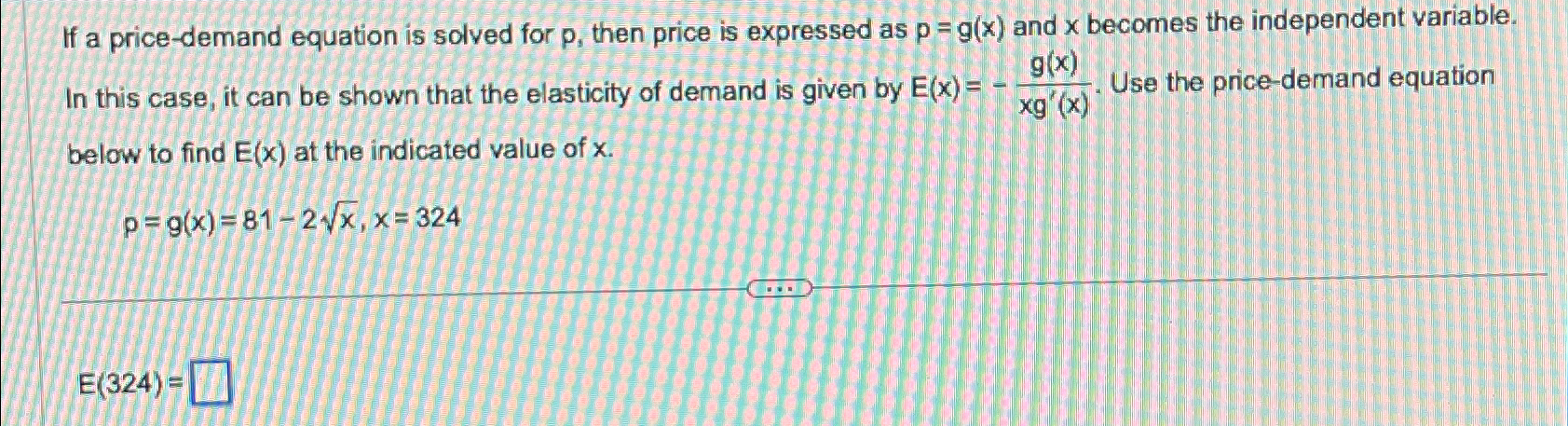Solved If a price-demand equation is solved for p, ﻿then | Chegg.com