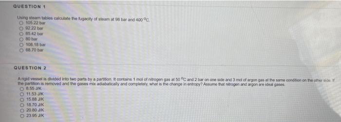 Solved QUESTION 1 Using steam tables calculate the fugacity | Chegg.com