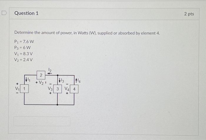 Solved Determine the amount of power, in Watts (W), supplied | Chegg.com