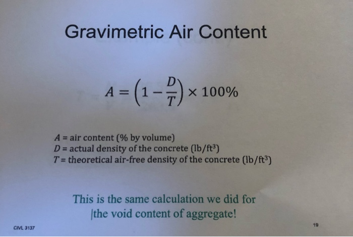 Solved Gravimetric Air Content A = (1 -->) * 100% A = air | Chegg.com