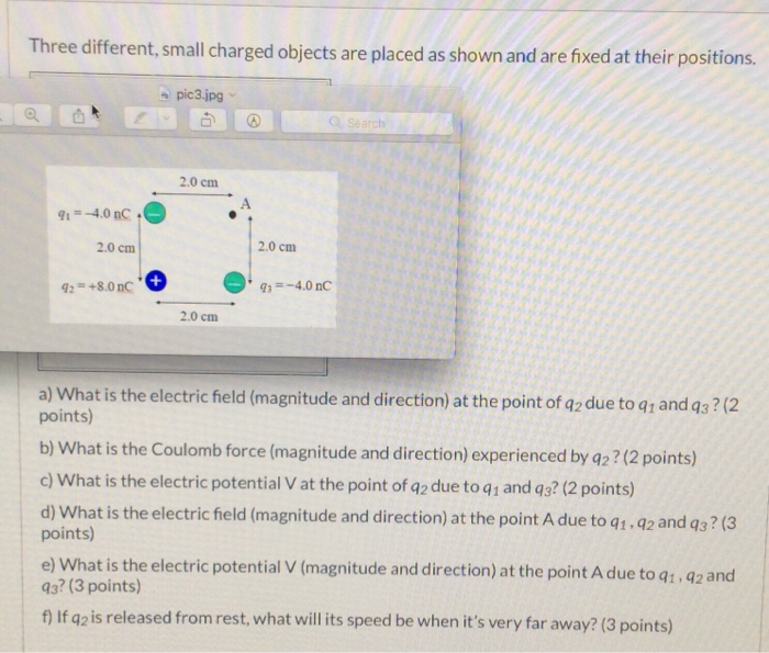 Solved Three different, small charged objects are placed as | Chegg.com