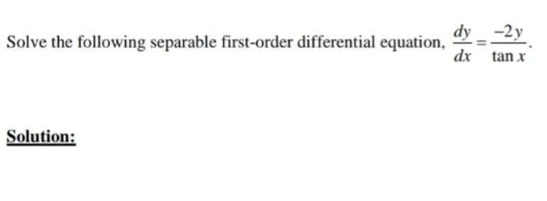 Solved Solve The Following Separable First Order