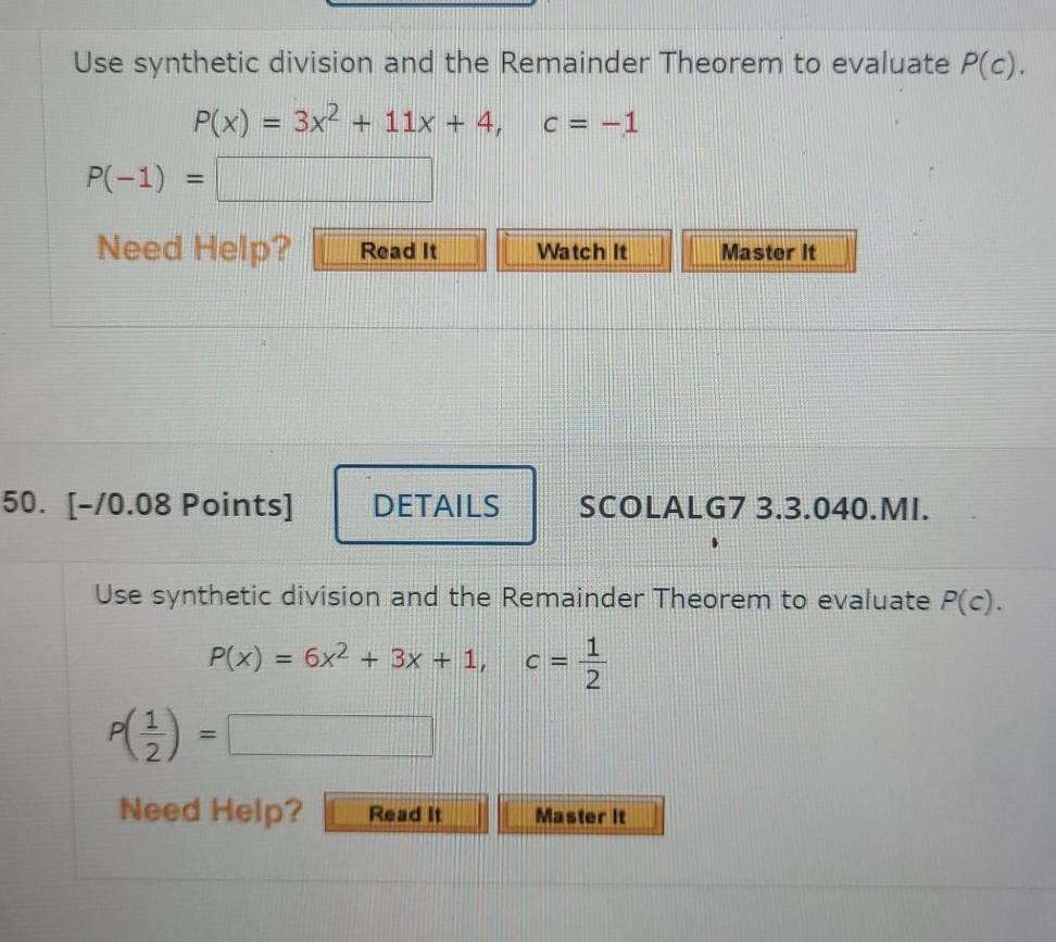 Solved Use Synthetic Division And The Remainder Theorem To Chegg