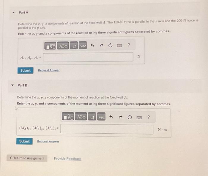 Solved Part A Determine the x, y, z components of reaction | Chegg.com