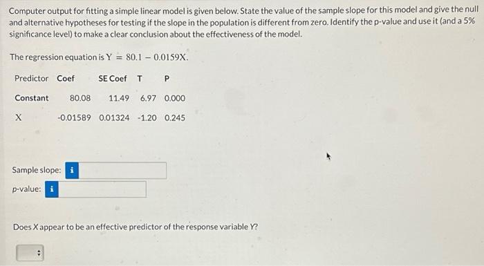 Solved Computer Output For Fitting A Simple Linear Model Is