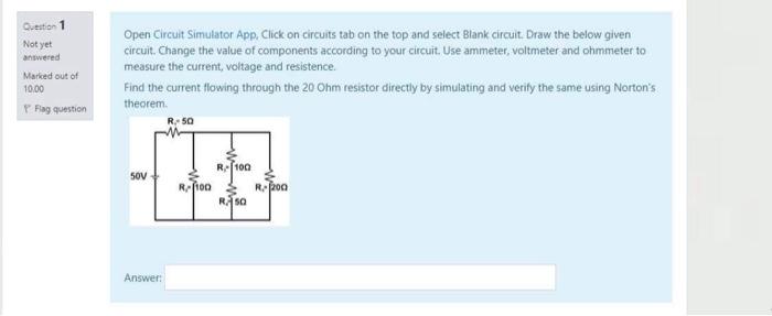 Solved Question 1 Not yet answered Marked out of Open | Chegg.com