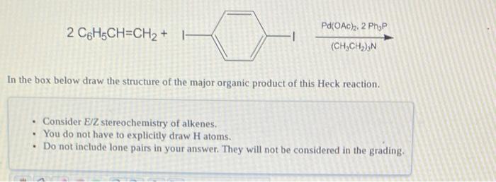 Solved 2 C6H-CH=CH2 + PdOAC), 2 Php (CH CH2); In the box | Chegg.com