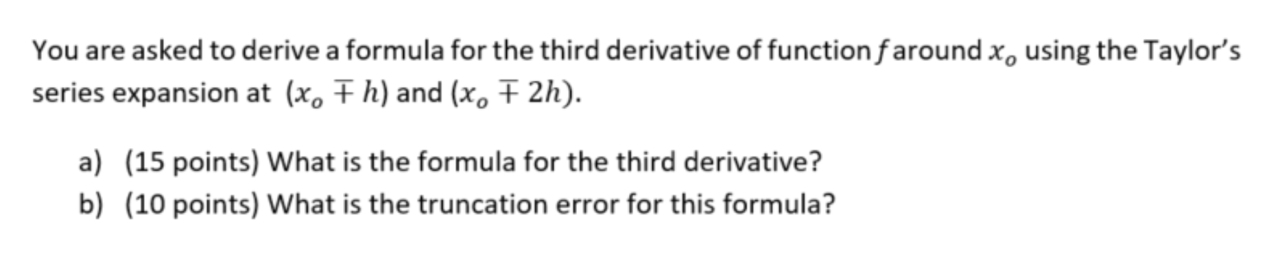 Solved You are asked to derive a formula for the third | Chegg.com