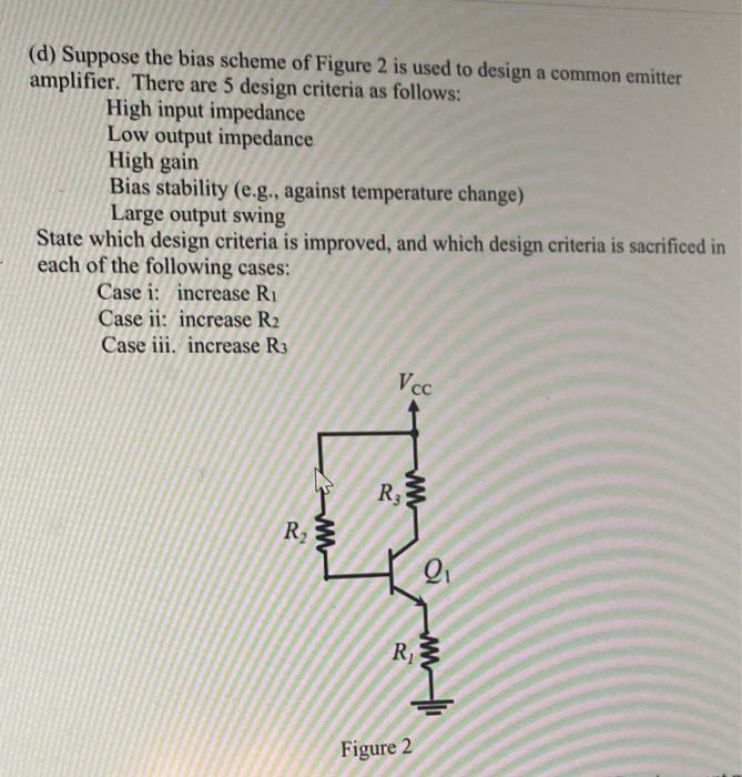 Solved (d) Suppose the bias scheme of Figure 2 is used to | Chegg.com