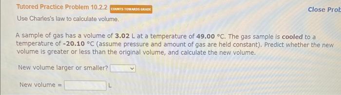 Solved Use Charles's law to calculate volume. A sample of | Chegg.com
