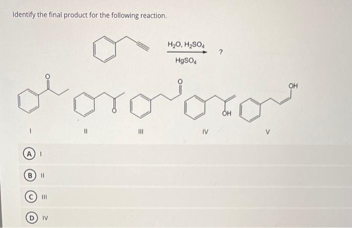 Solved Identify the final product for the following | Chegg.com