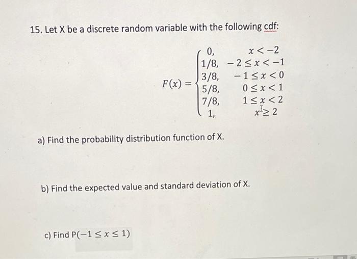 Solved 15. Let X be a discrete random variable with the | Chegg.com