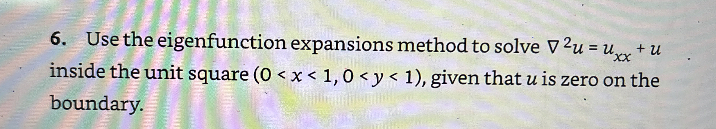 Solved Use the eigenfunction expansions method to solve | Chegg.com