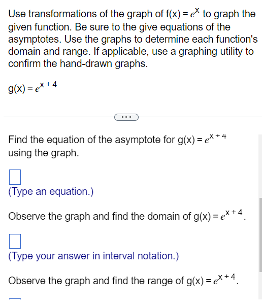 Solved Use transformations of the graph of f(x)=ex ﻿to graph | Chegg.com