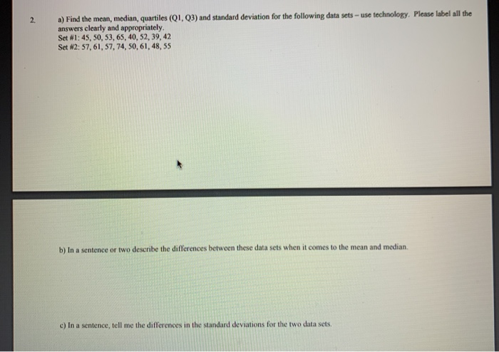 Solved a) Find the mean, median, quartiles (Q1, Q3) and | Chegg.com