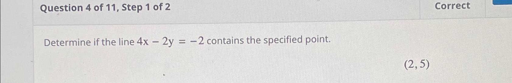 Solved Question 4 ﻿of 11 ﻿step 1 ﻿of 2correctdetermine If