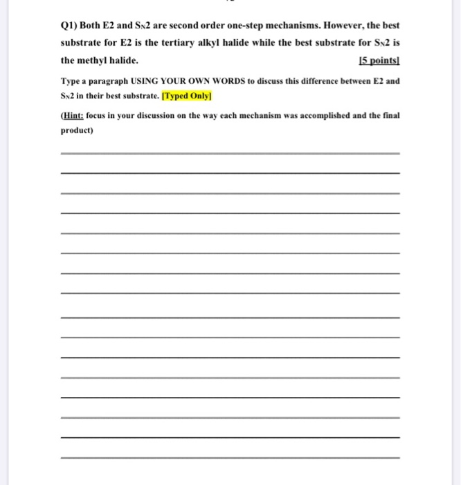 Solved Q1) Both E2 and Sn2 are second order one-step | Chegg.com