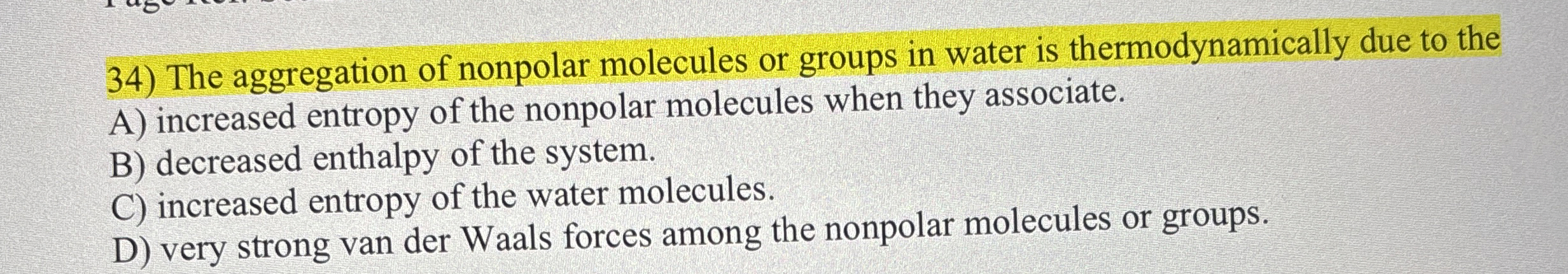 Solved The aggregation of nonpolar molecules or groups in | Chegg.com