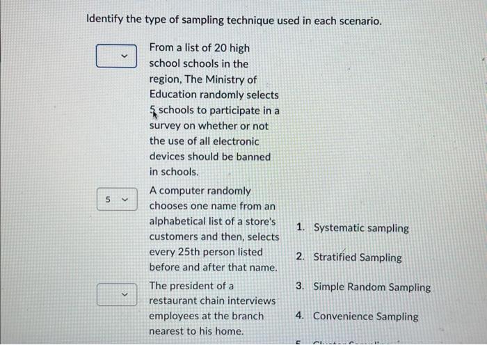 Solved Identify the type of sampling technique used in each | Chegg.com