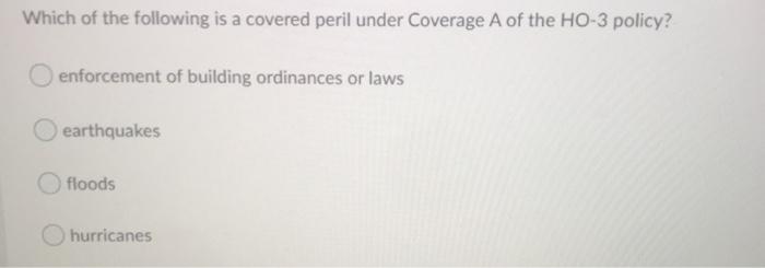 Solved Which of the following is a covered peril under | Chegg.com