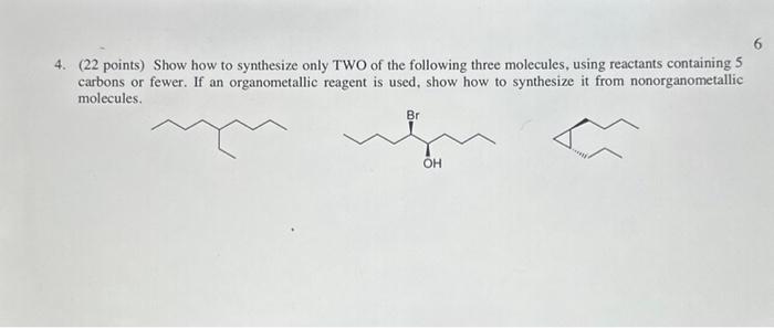 Solved 4. (22 points) Show how to synthesize only TWO of the | Chegg.com