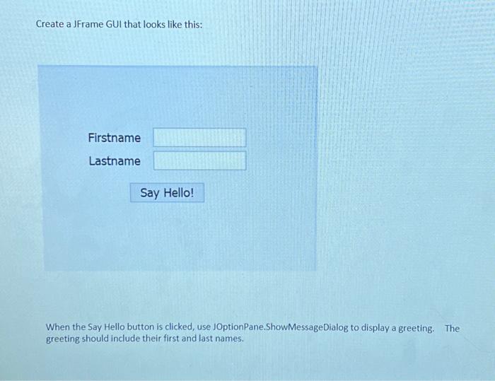 Solved Java Script Create A Jframe Gui That Looks Like This