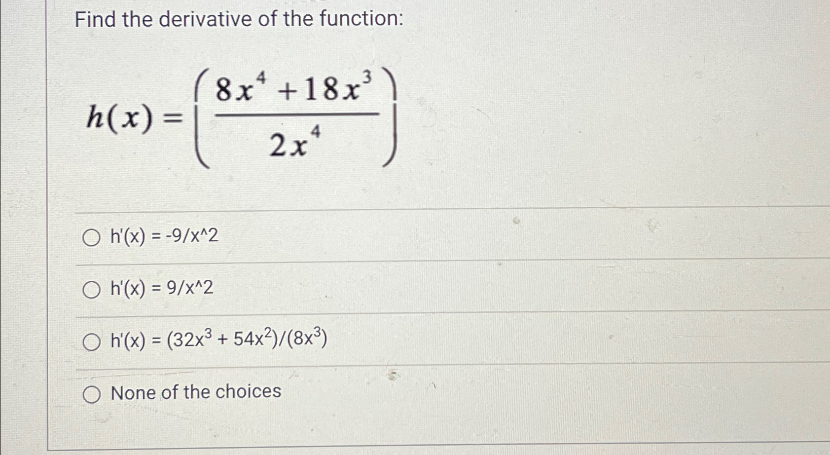 Solved Find the derivative of the | Chegg.com