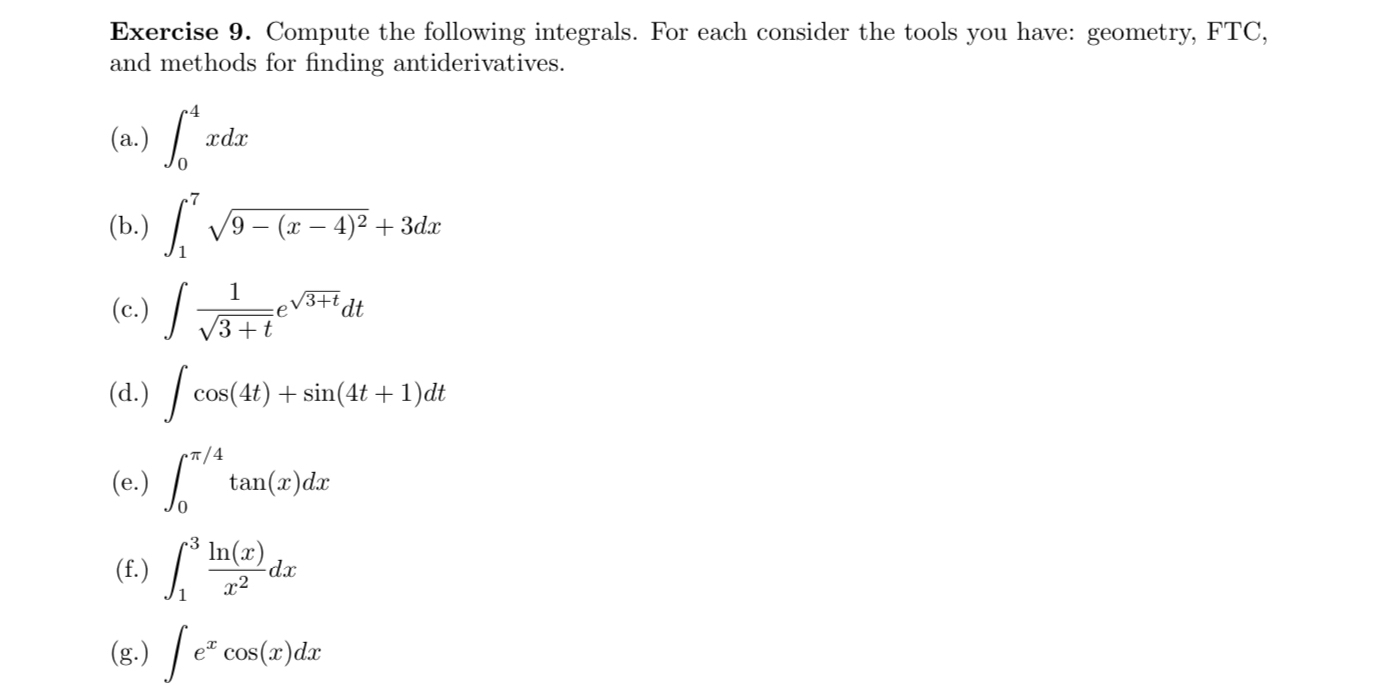 Solved Exercise 9. ﻿Compute the following integrals. For | Chegg.com