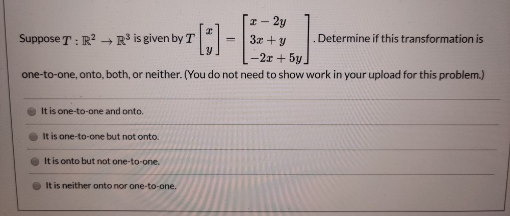 Solved [x – 2y ] Suppose T : R2 + R3 is given by T 3x + y | Chegg.com