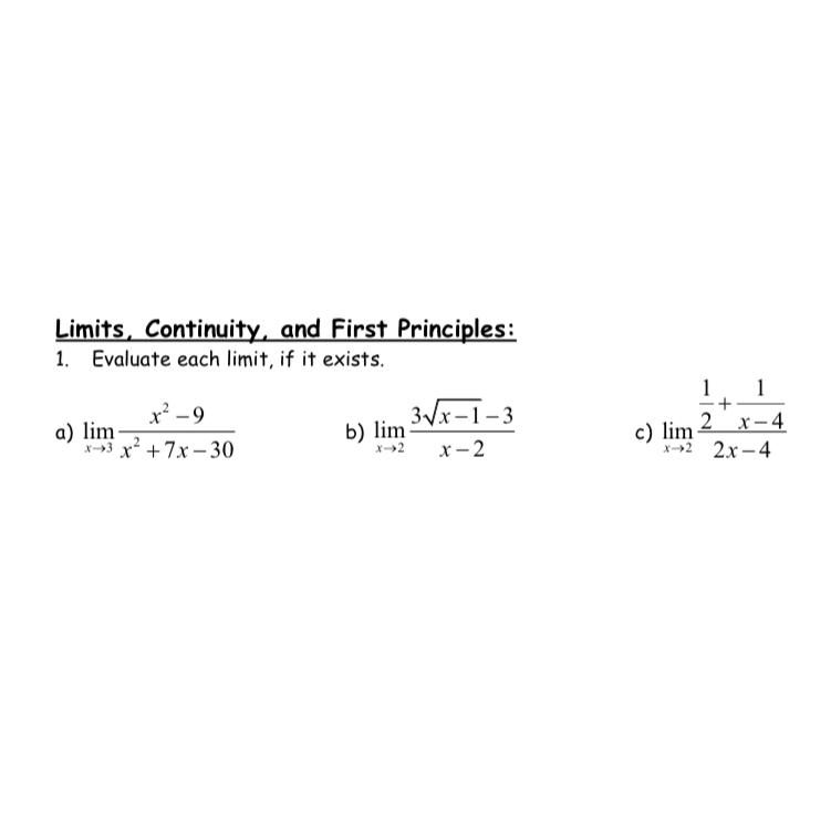 Solved Limits, Continuity, and First Principles:Evaluate | Chegg.com