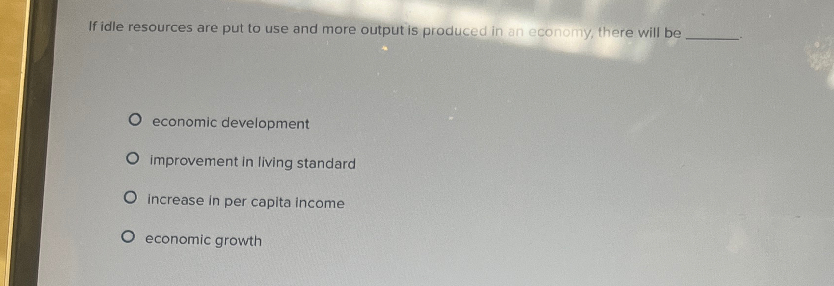 Solved If idle resources are put to use and more output is | Chegg.com