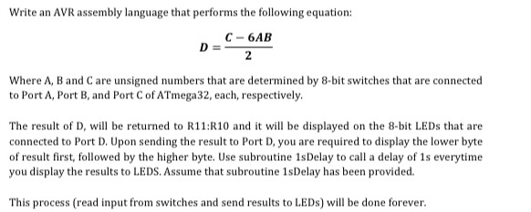 Write An Avr Assembly Language That Performs The 7268