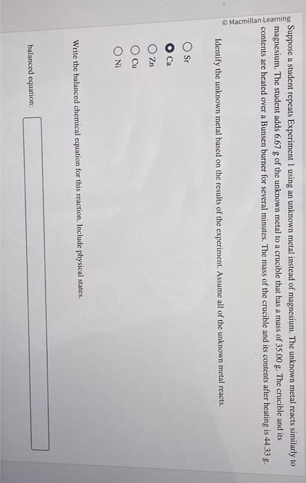 Solved Suppose a student repeats Experiment 1 using an | Chegg.com