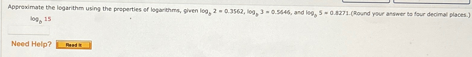 Solved Approximate the logarithm using the properties of | Chegg.com