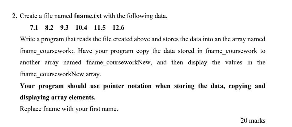 Solved 2. Create a file named fname.txt with the following | Chegg.com