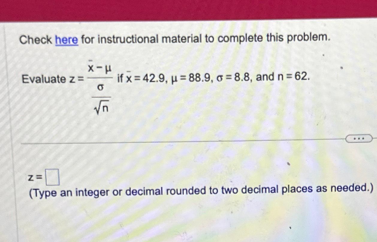 Solved Check here for instructional material to complete | Chegg.com