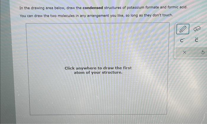 Solved In the drawing area below, draw the condensed | Chegg.com