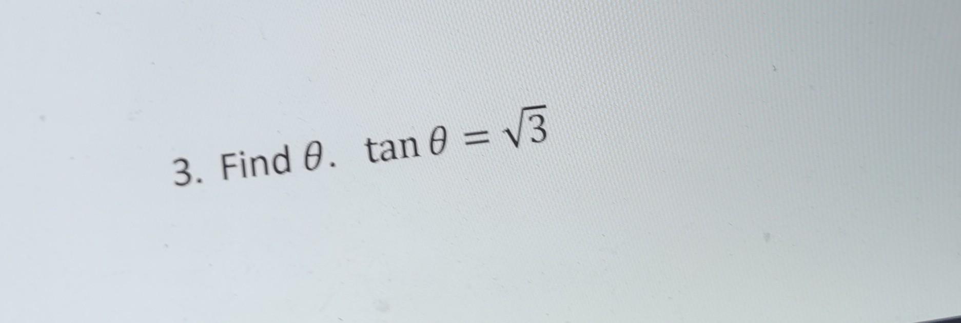 Solved tanθ=3 | Chegg.com