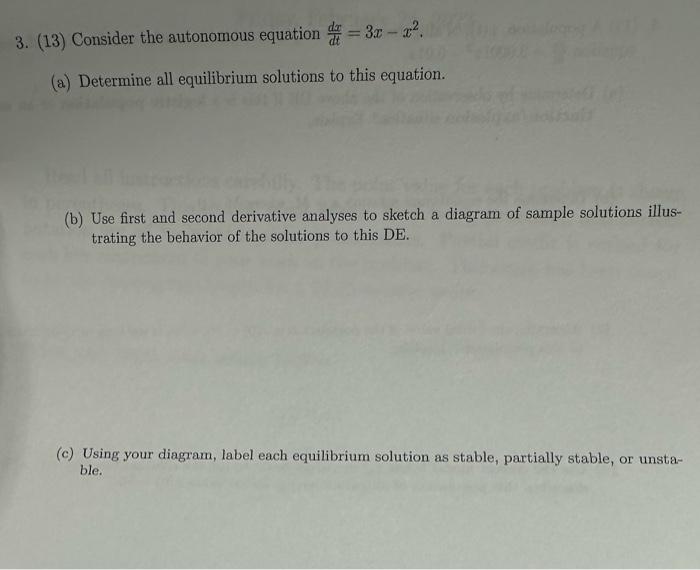 Solved (13) Consider the autonomous equation dtdx=3x−x2. (a) | Chegg.com