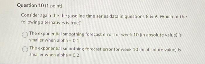 Solved The exponential smoothing forecasts using alpha =0.2 | Chegg.com